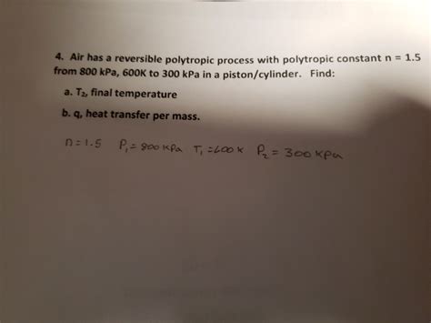 Solved 4 Air Has A Reversible Polytropic Process With