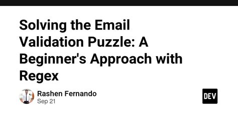 Solving The Email Validation Puzzle A Beginner S Approach With Regex DEV Community