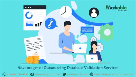 Advantages Of Outsourcing Database Validation Services Markable Solutions