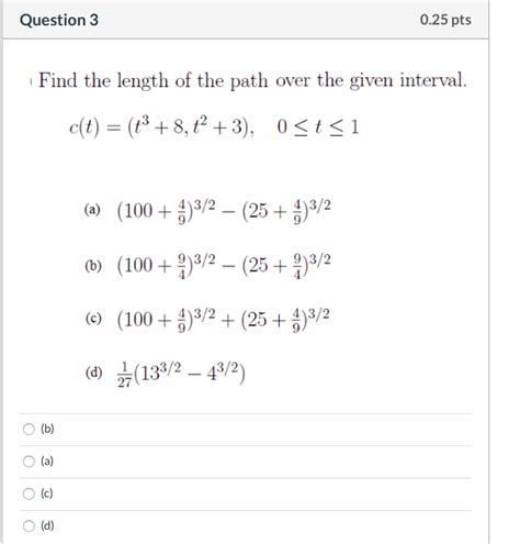 Solved Question Pts Which Integral Below Gives The Chegg