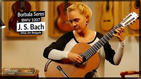 Bwv 1007のプレリュード、サラバンド、ミヌエット ボルバラ・セレスのギター演奏 Maria Ainoのブログ