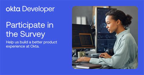 Wed ️ Your Input 5 Min Developer Experience Survey General Announcements Okta Developer