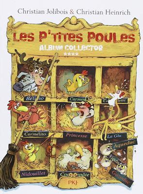 Les P Tites Poules Album Collector 4 De Christian Jolibois Et