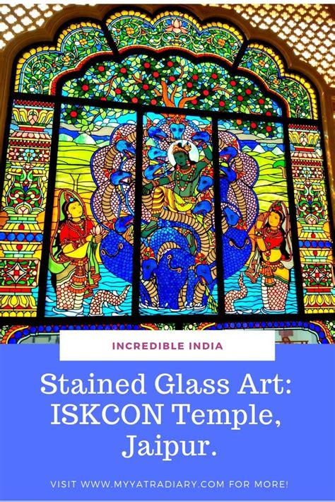 Iskcon Temple Jaipur A Psychedelic Window To The Spiritual World Stained Glass Art Stained