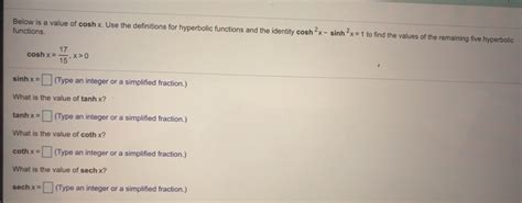solved below is a value of cosh x use the definitions for