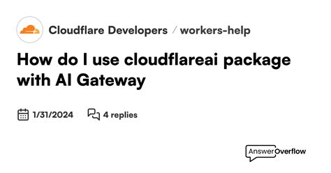 How Do I Use Cloudflareai Package With Ai Gateway Cloudflare