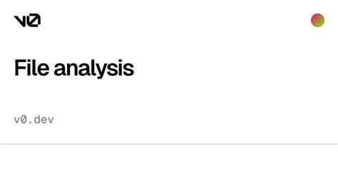 File Analysis V0 By Vercel