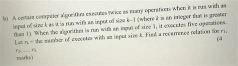 Solved B A Certain Computer Algorithm Executes Twice As