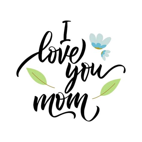 Te Quiero Mamá Letras En Negro Sobre Fondo Blanco Ilustración Vectorial
