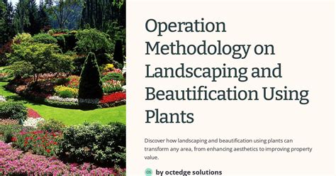 Operation Methodology On Landscaping And Beautification Using Plants