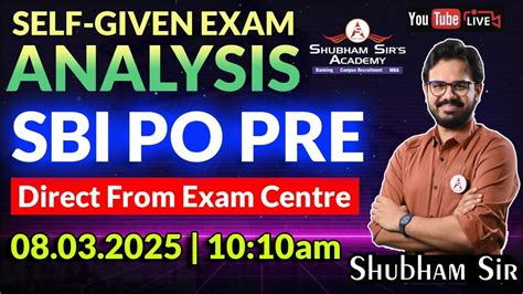 Sbi Po Pre 2025 Self Given Exam Analysis By Shubham Sir Ssa