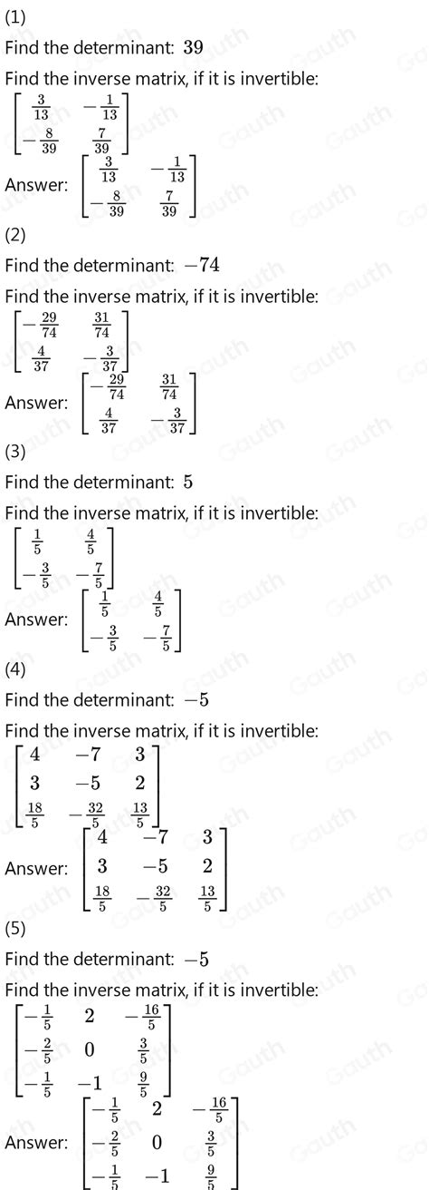 Solved 4 For Each Of The Following Matrices Derive The Determinant And Inverse Check Each