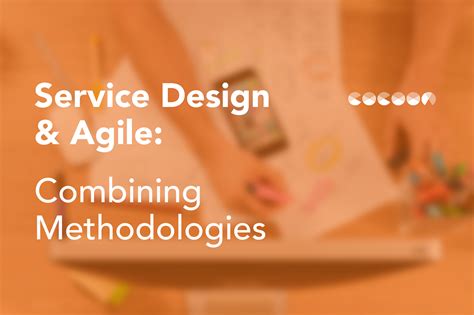 Service Design And Agile Combining Methodologies By Carina Olival