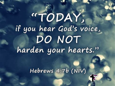 Hebrews 47b Today If You Hear Gods Voice