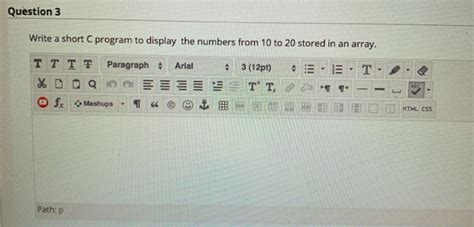 Solved Question 3 Write A Short C Program To Display The