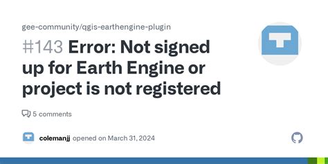 Error Not Signed Up For Earth Engine Or Project Is Not Registered