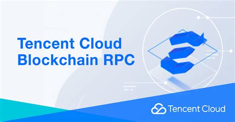 Tencent Cloud Launches Inaugural Web3 Product Tencent Cloud Blockchain