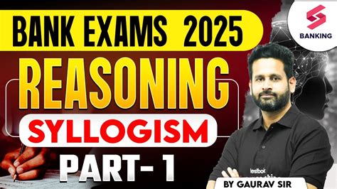 Bank Exams 2024 Reasoning Bank Exam Reasoning Reasoning Syllogism Part 1 Gaurav Sir Youtube