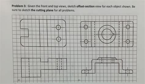 Solved Given The Front And Top Views Sketch Offset Section