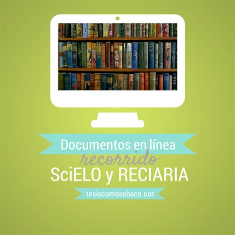 Documentos En Línea Un Recorrido Por Las Redes De Acceso Libre Scielo
