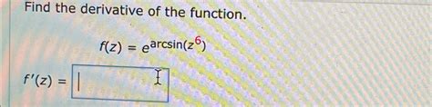 Solved Find The Derivative Of The Chegg