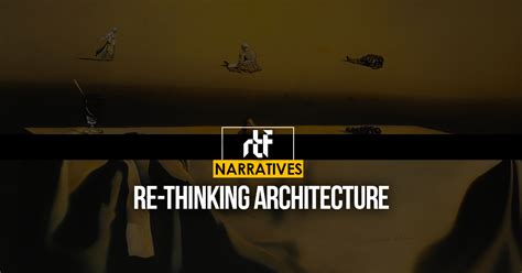 Re Thinking Architecture RTF Rethinking The Future