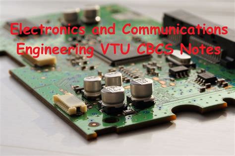 Electronics And Communications Engineering Notes