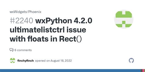 Wxpython Ultimatelistctrl Issue With Floats In Rect Issue Wxwidgets Phoenix