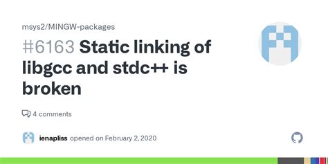 Static Linking Of Libgcc And Stdc Is Broken · Issue 6163 · Msys2