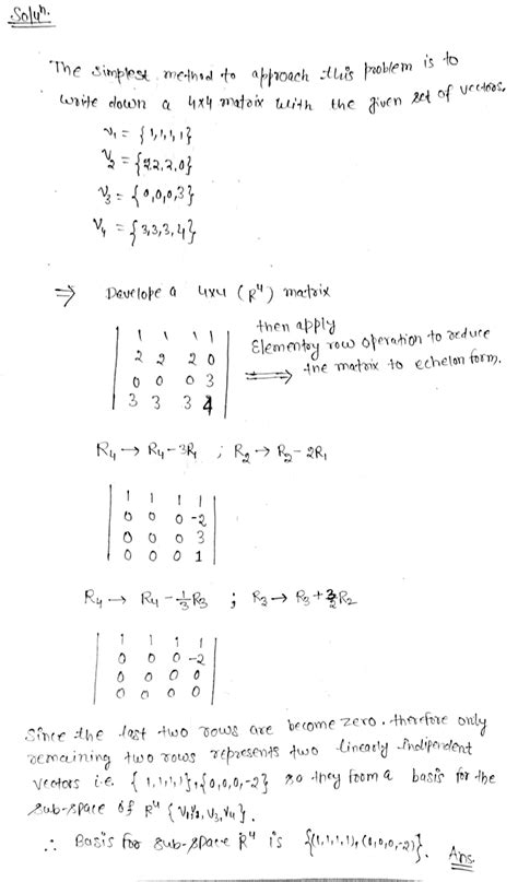 Solved Find A Basis For The Subspace Of R Spanned By The Set Of Vectors Course Hero