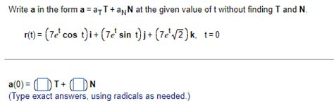 Solved Write A ﻿in The Form Aattann ﻿at The Given Value Of