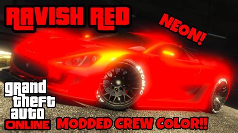 RAVISH RED Modded CREW Color HEX CODE GTA ONLINE YouTube
