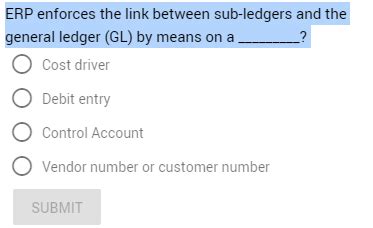 Solved ERP Enforces The Link Between Sub Ledgers And Chegg Com
