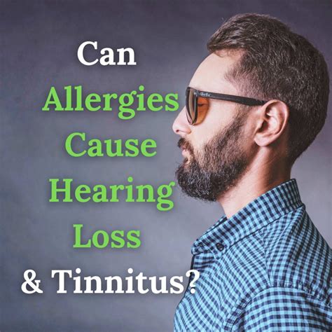 Can Allergies Cause Hearing Loss And Tinnitus