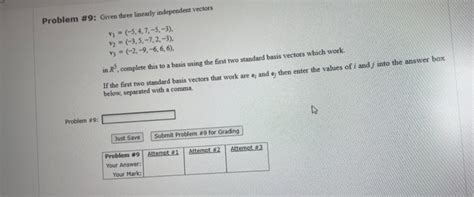 Solved Problem 9 Given Three Linearly Independent Vectors