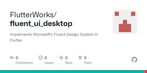 Github Flutterworksfluentuidesktop Implements Microsofts Fluent