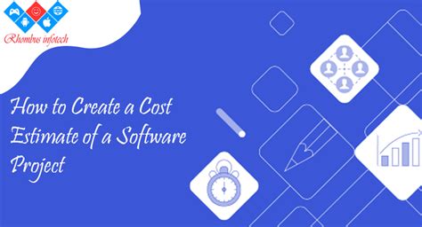 How To Create A Cost Estimate Of A Software Project Rhombus Blog