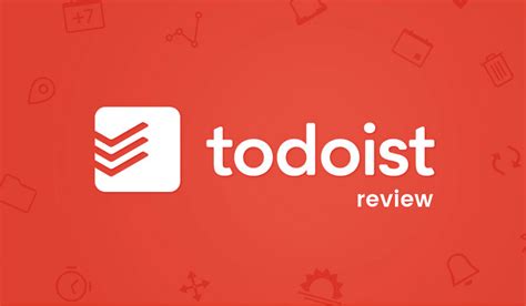 Todoist Review Awesome App For Managing Tasks Efficiently Lancerx