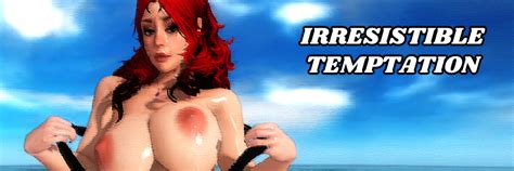 Irresistible Temptation Episode 7 Part2 Into The Dungeon Irresistible Temptation By