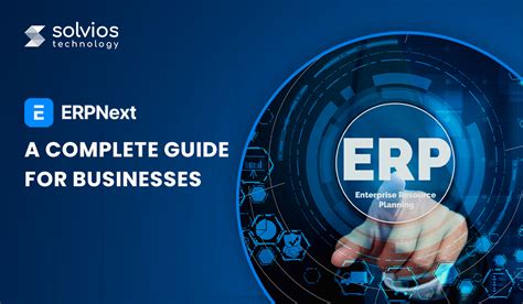 What Is Erpnext A Complete Guide For Businesses