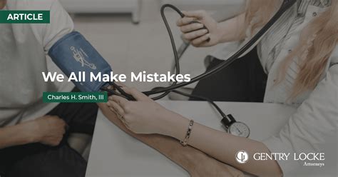 We All Make Mistakes Gentry Locke Attorneys
