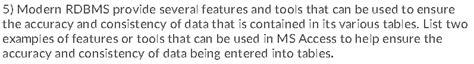 Solved 5 Modern Rdbms Provide Several Features And Tools