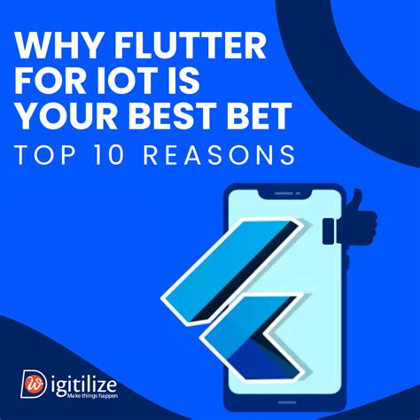 Why Flutter For IoT Is Your Best Bet Top Reasons