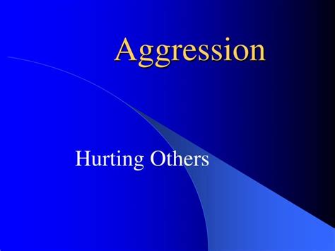 Ppt Aggression Powerpoint Presentation Free Download Id1208515