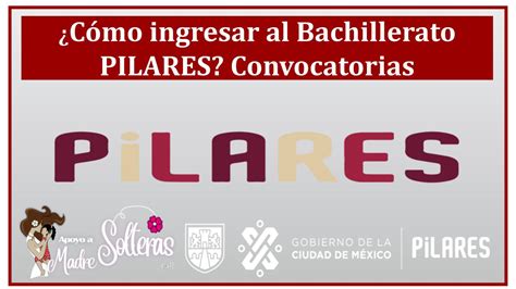 Como Ingresar Al Bachillerato Pilares Convocatoria 🥇 【 Junio 2025】