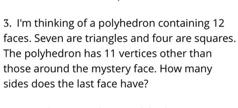 Solved I M Thinking Of A Polyhedron Containing Faces Chegg