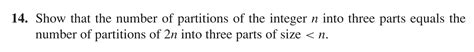 Solved Show That The Number Of Partitions Of The Integer Chegg