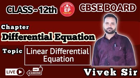 mathematics linear differential equation calculus class 12th