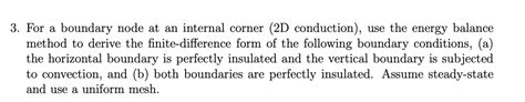 Solved 3 For A Boundary Node At An Internal Corner 2d