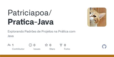 Github Patriciapoapratica Java Explorando Padrões De Projetos Na